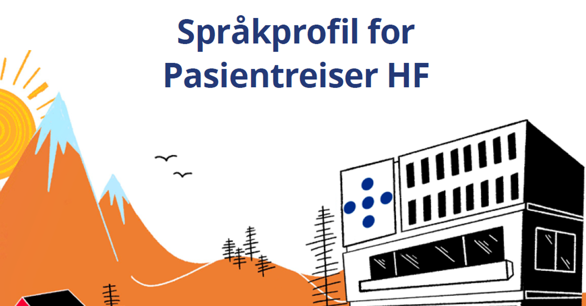 Klarspråkarbeidet er i gang - Pasientreiser HF